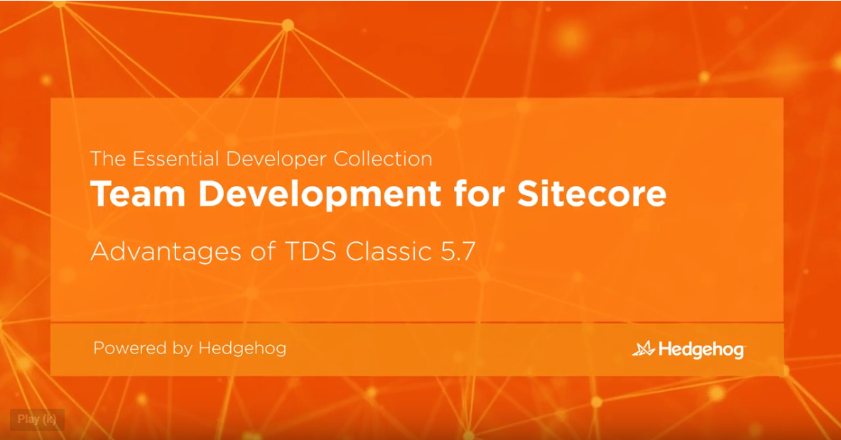 TDS 5.7: Sitecore Helix, Sitecore Performance Improvements